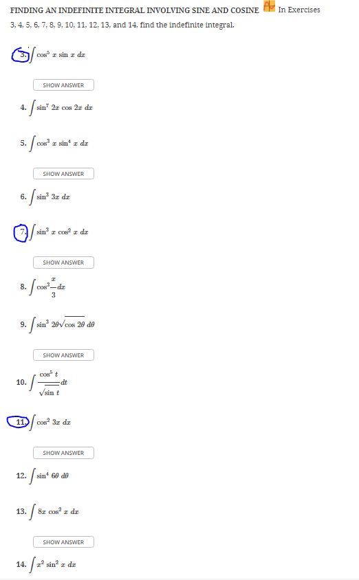 Solved FINDING AN INDEFINITE INTEGRAL INVOLVING SINE AND | Chegg.com