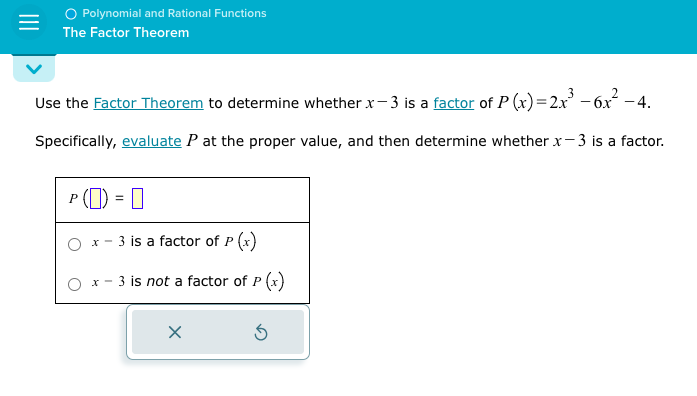 Solved Use the Factor Theorem to determine whether x−3 is a | Chegg.com