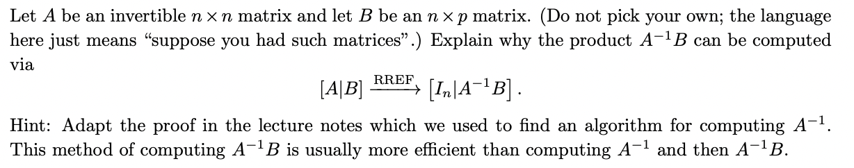 Solved Let A be an invertible nxn matrix and let B be an nx | Chegg.com