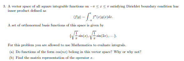 Solved 3. A vector space of all square integrable functions | Chegg.com