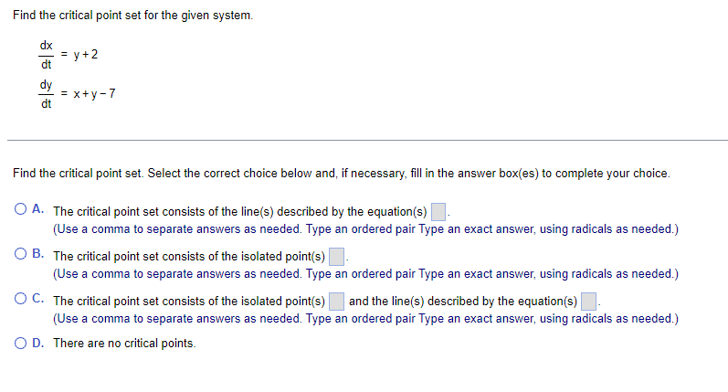 Solved Find the critical point set for the given system. | Chegg.com