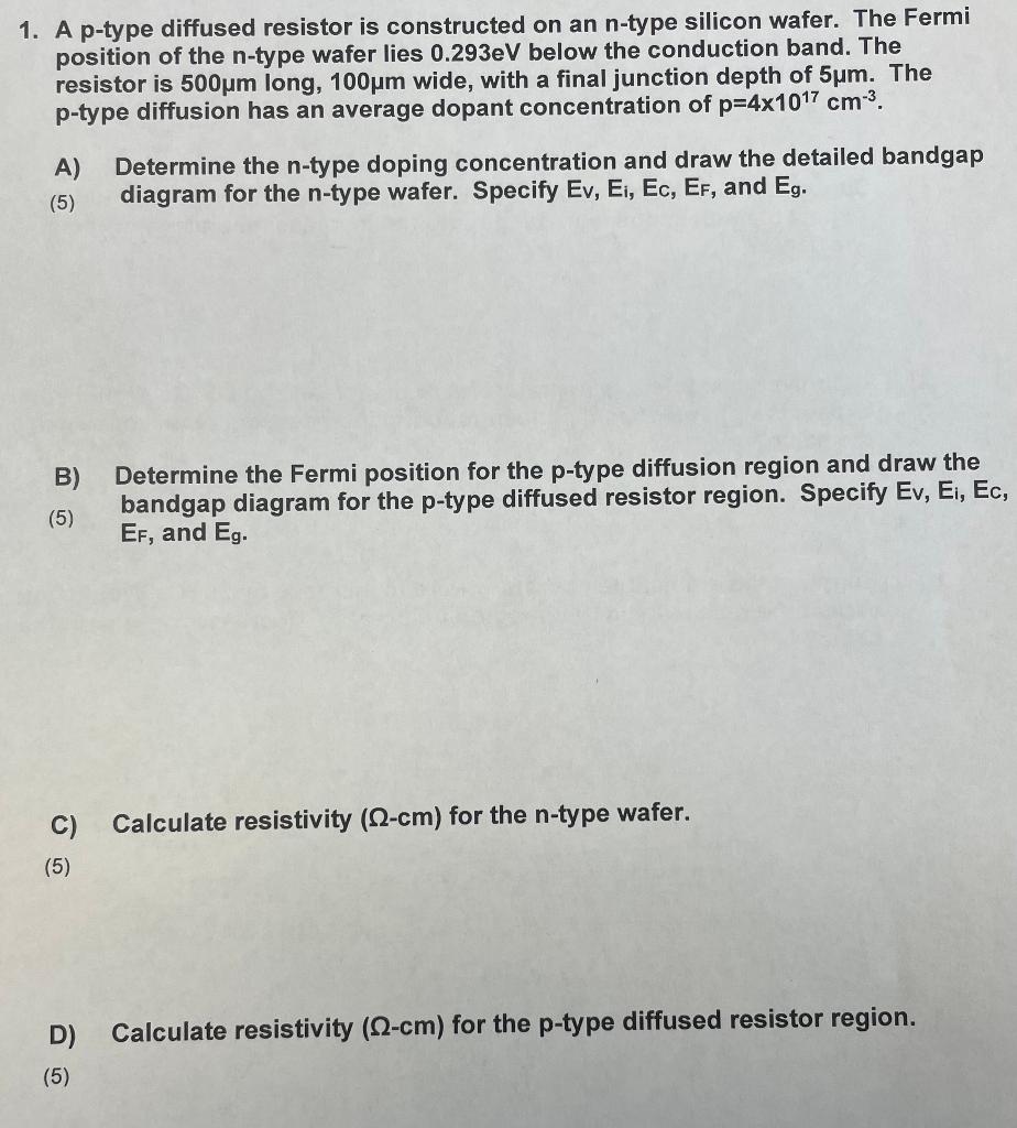 1. A p-type diffused resistor is constructed on an | Chegg.com