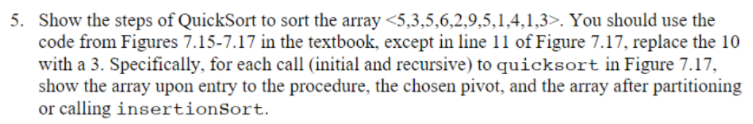 Solved template void quicksort( vector & a, int left, int | Chegg.com