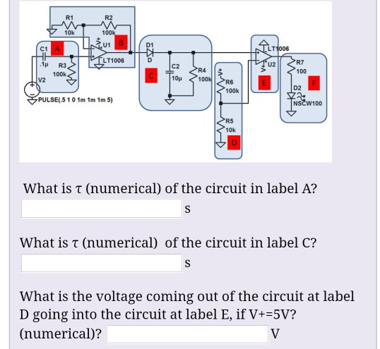 Solved R1 2.U1 01 LT1006 R7 LT1006 U2 C2 1H R3 100k 100 D2 | Chegg.com