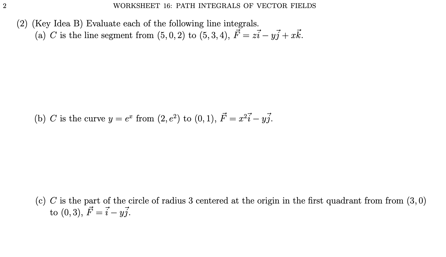 Solved WORKSHEET 16: PATH INTEGRALS OF VECTOR FIELDS(2) (Key | Chegg.com