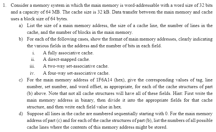 Solved 1. Consider a memory system in which the main memory | Chegg.com
