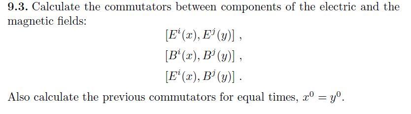 Solved 9.3. Calculate the commutators between components of | Chegg.com