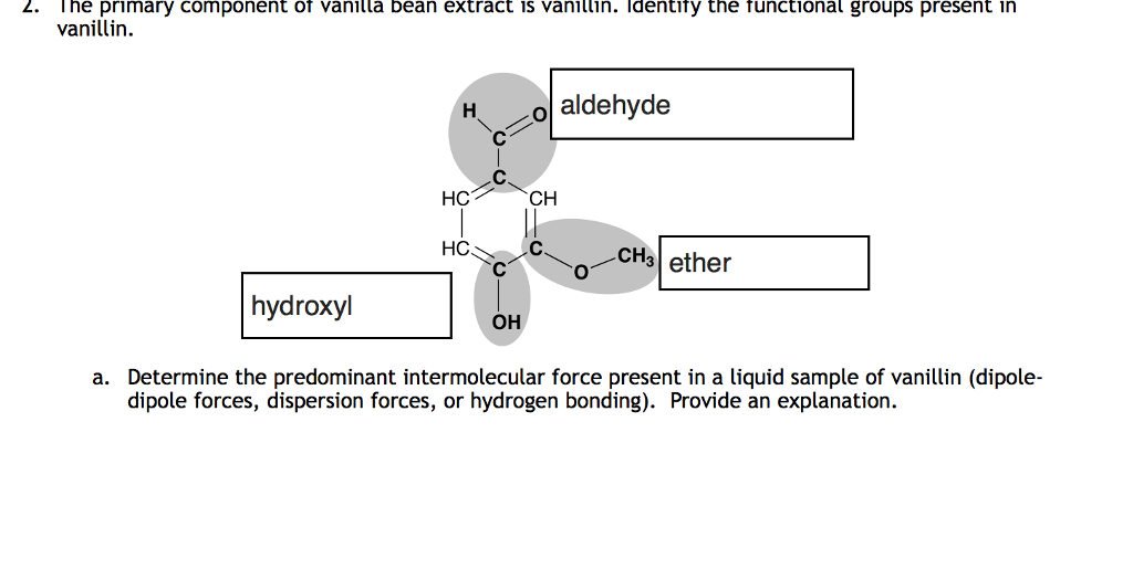 Solved 2. The primary component of vanilla bean extract is | Chegg.com