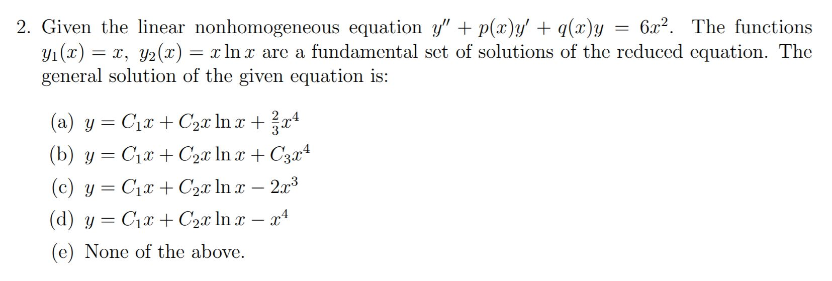 Solved 2. Given the linear nonhomogeneous equation y" + | Chegg.com