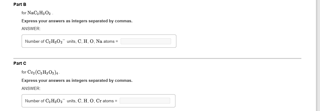 Solved Part Bfor NaC2H3O2.Express your answers as integers | Chegg.com