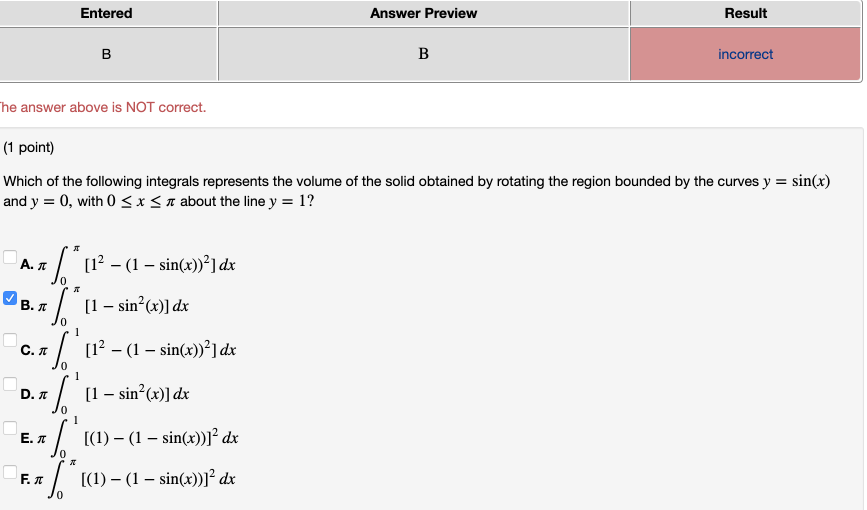 Solved Entered Answer Preview Result B incorrect The answer | Chegg.com