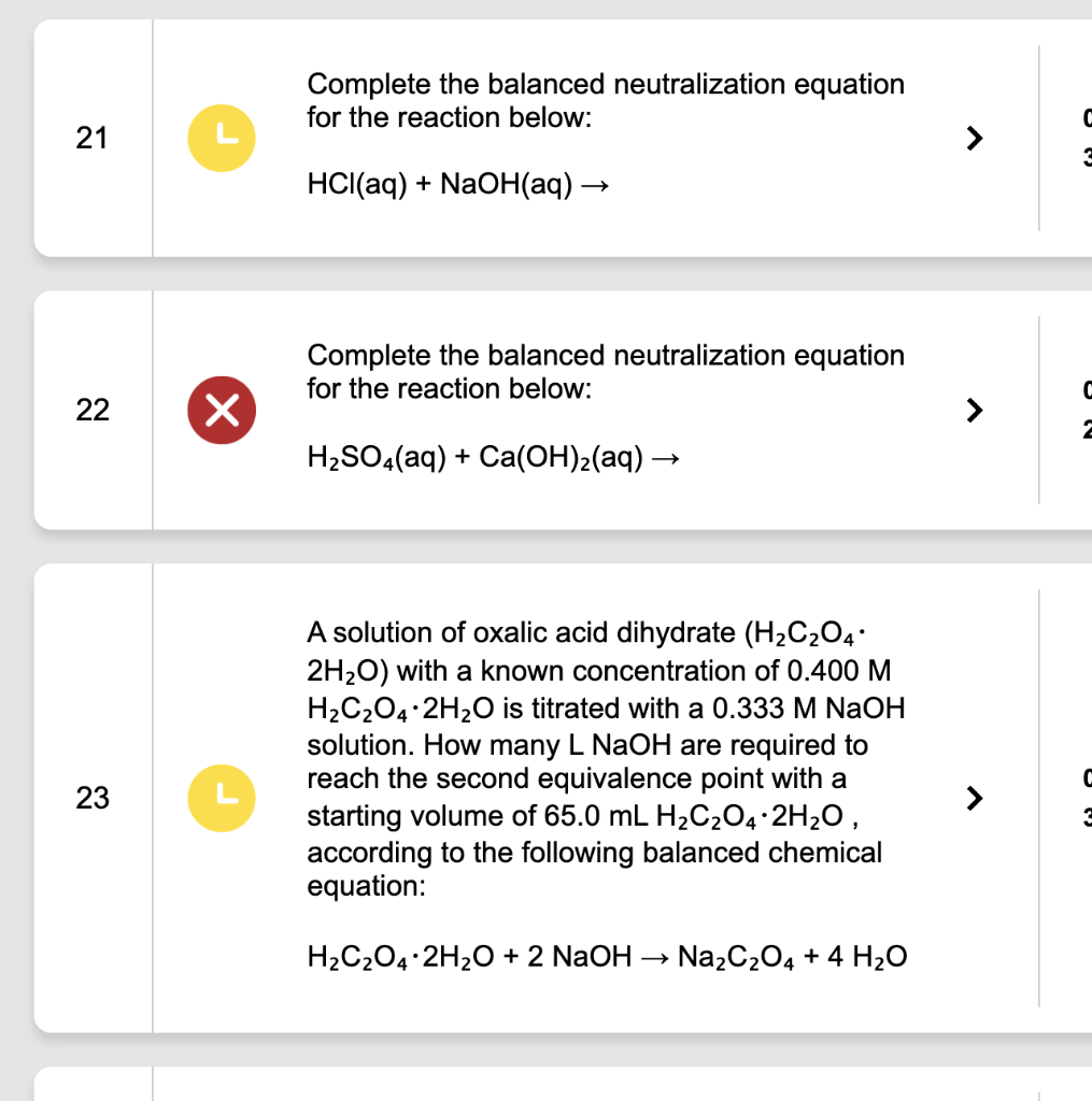 Solved Complete the balanced neutralization equation for the | Chegg.com