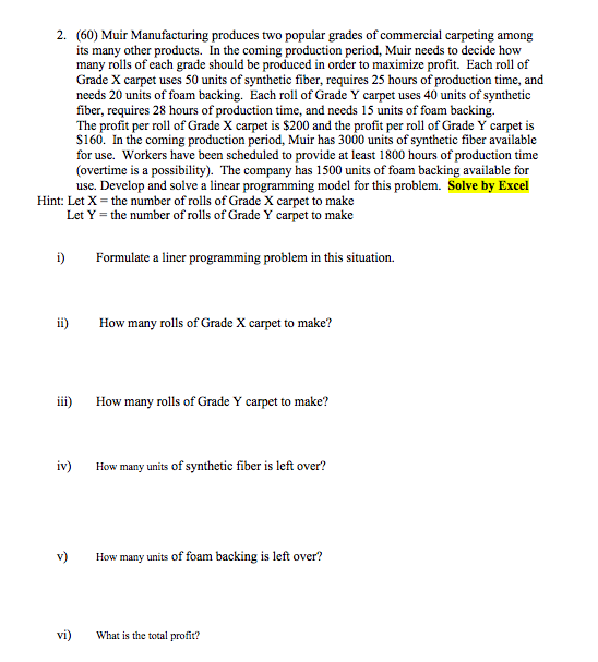 Solved 2. (60) Muir Manufacturing produces two popular | Chegg.com