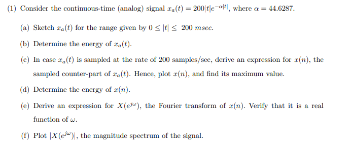 Solved (1) Consider the continuous-time (analog) signal | Chegg.com