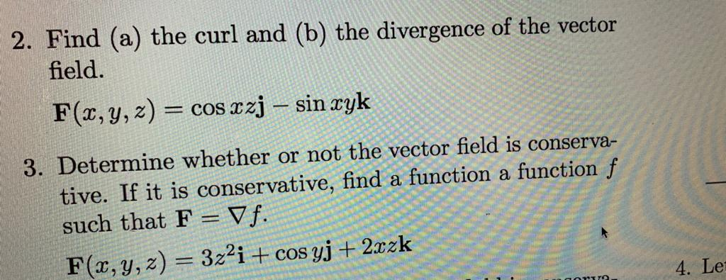 Solved 2. Find (a) the curl and (b) the divergence of the | Chegg.com