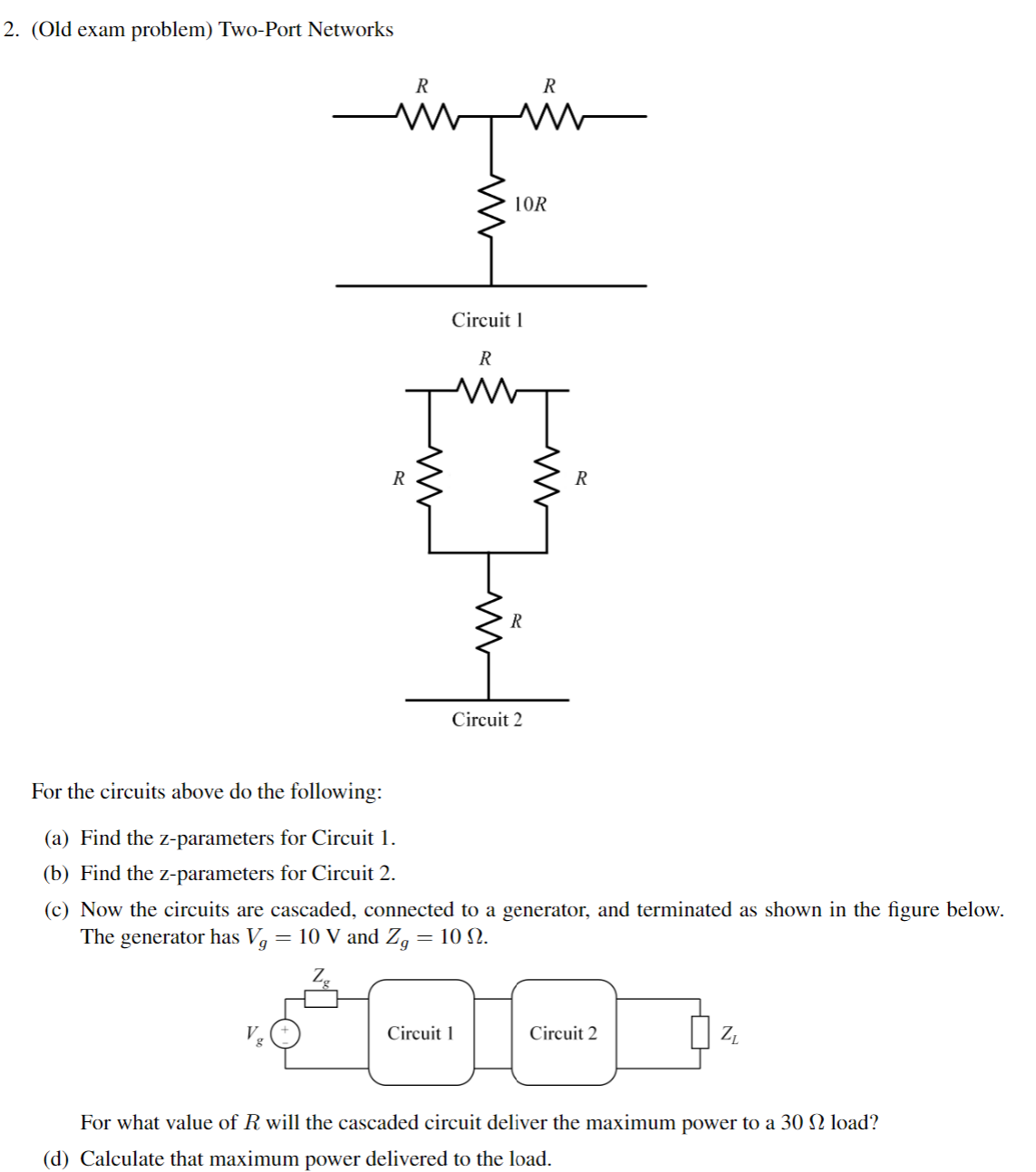 Solved 2. (Old exam problem) Two-Port Networks For the | Chegg.com