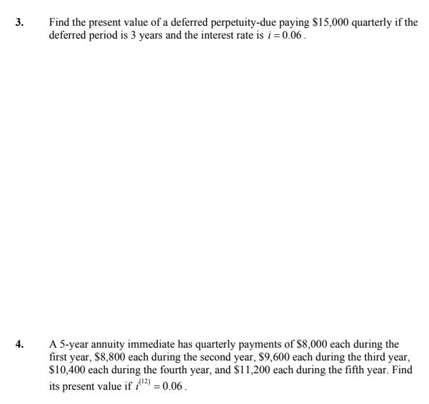 Solved 3. Find the present value of a deferred | Chegg.com