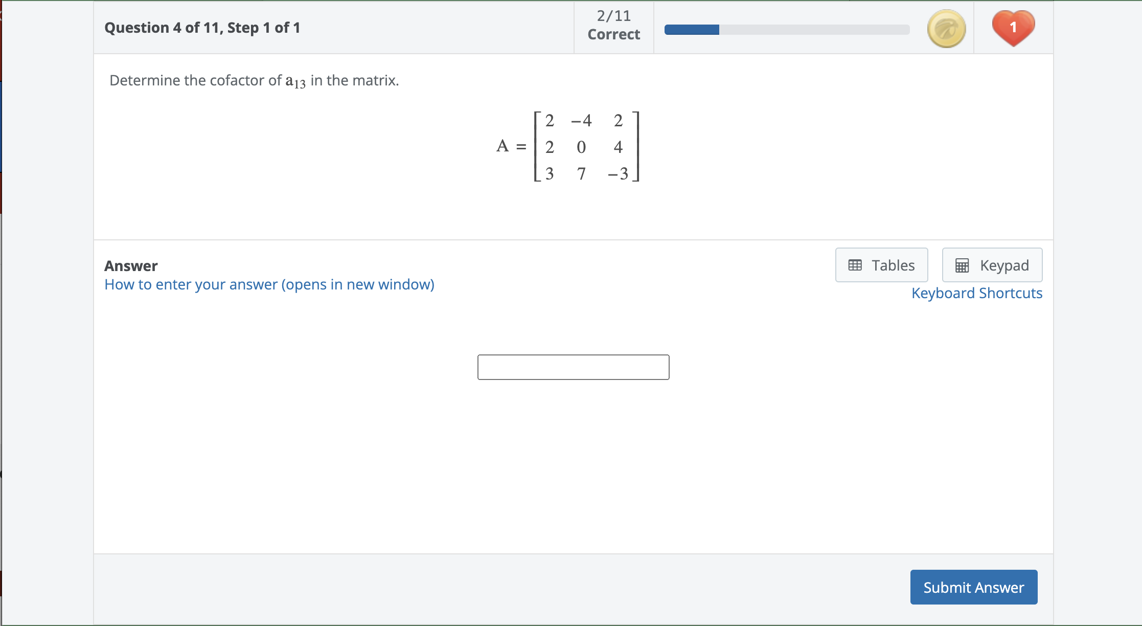 Solved Determine The Cofactor Of A13 In The Matrix