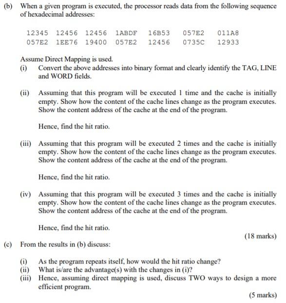 (b) When a given program is executed, the processor | Chegg.com