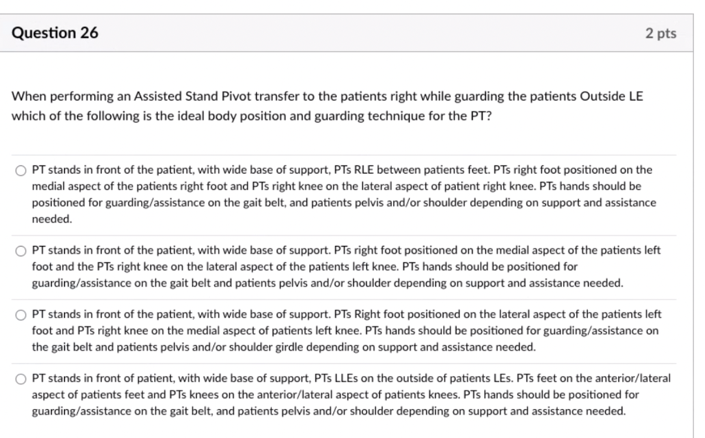 Solved When performing an Assisted Stand Pivot transfer to | Chegg.com
