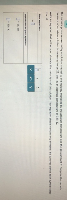 Solved The osmotic pressure exerted by a solution is equal | Chegg.com