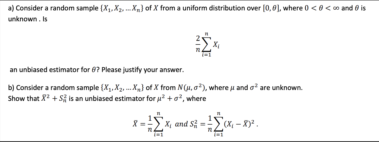 Solved a) Consider a random sample {X1, X2, ... Xn} of X | Chegg.com