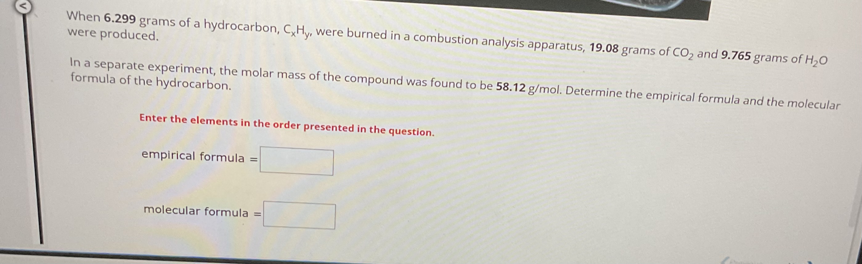 When 6.299 ﻿grams of a hydrocarbon, CxHy, ﻿were | Chegg.com