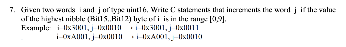 Solved 7. Given two words i and j of type uint16. Write C | Chegg.com
