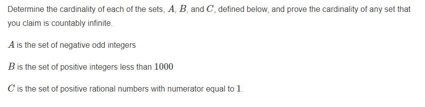 Solved Determine the cardinality of each of the sets, A, B, | Chegg.com