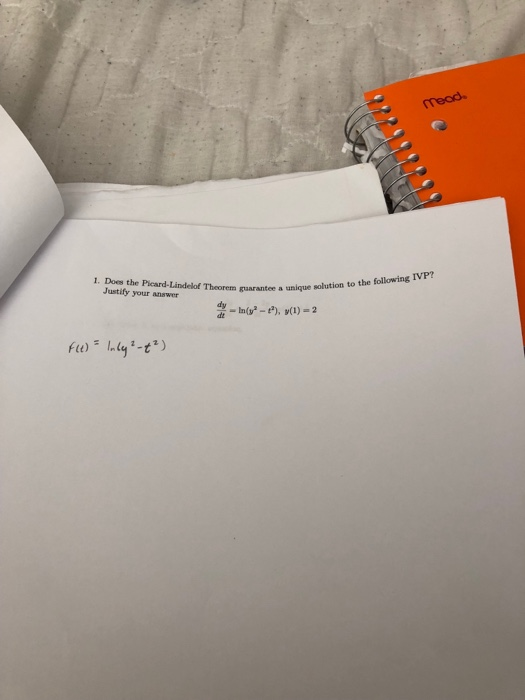 Solved 1. Does the Picard-Lindelof Theorem guarantee a | Chegg.com