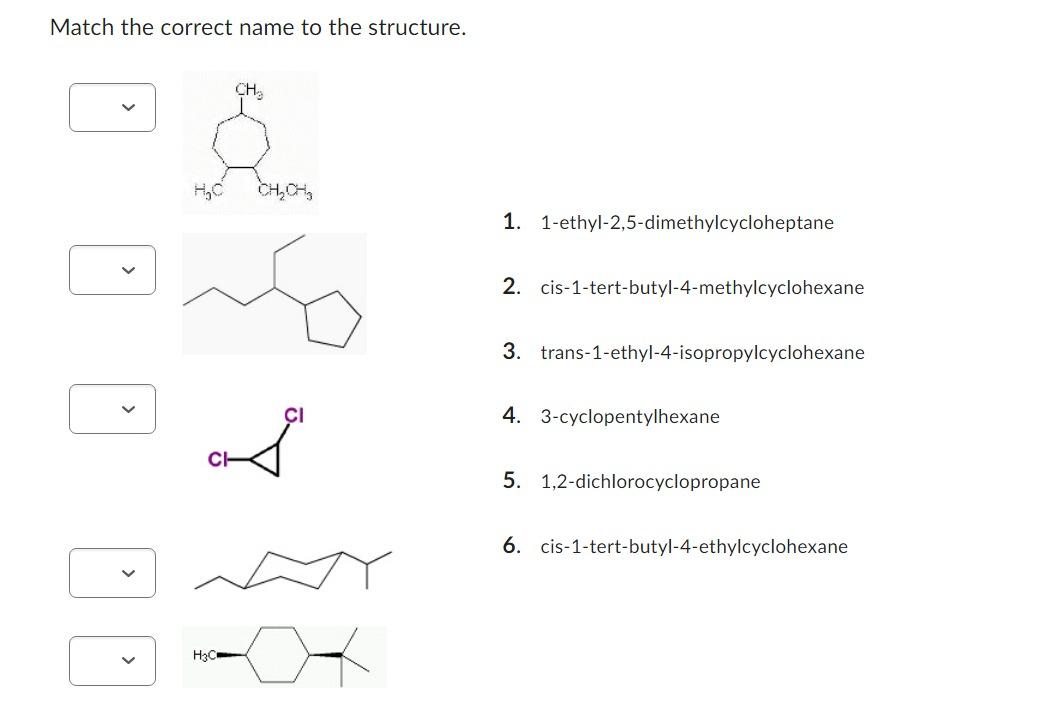Solved Match the correct name to the structure. 1. | Chegg.com