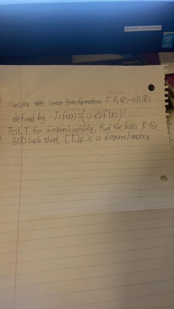 Solved Consider the linear fransformation TP2(R)→P2(R) | Chegg.com