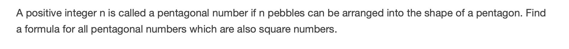 Solved A positive integer n is called a pentagonal number if | Chegg.com