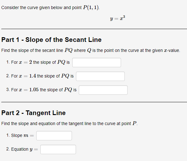 Solved Consider the curve given below and point P(1,1). y=x3 | Chegg.com