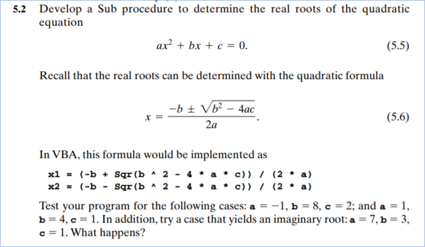Solved 5.2 Develop a Sub procedure to determine the real | Chegg.com