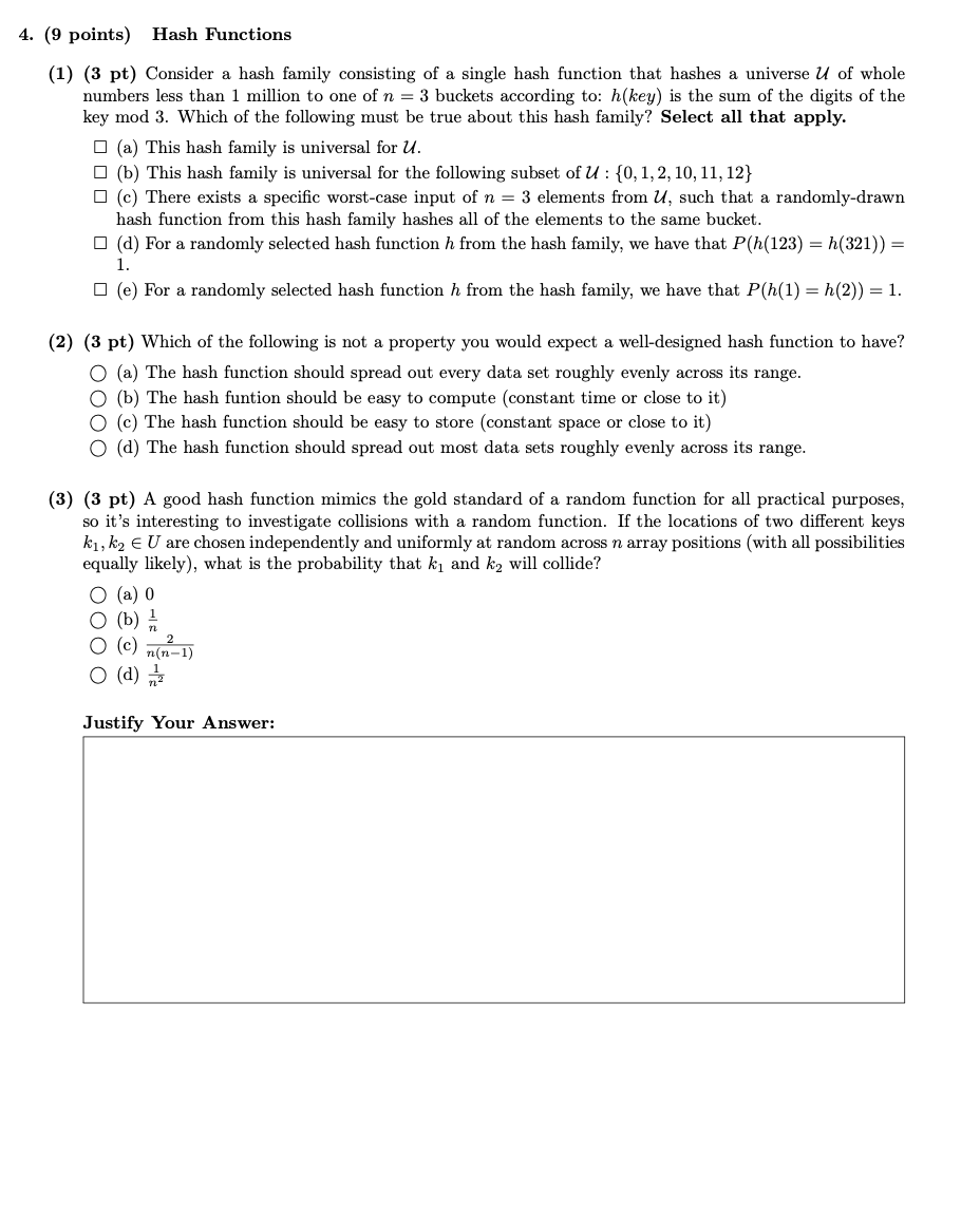 Solved 4. (9 points) Hash Functions (1) (3 pt) Consider a | Chegg.com