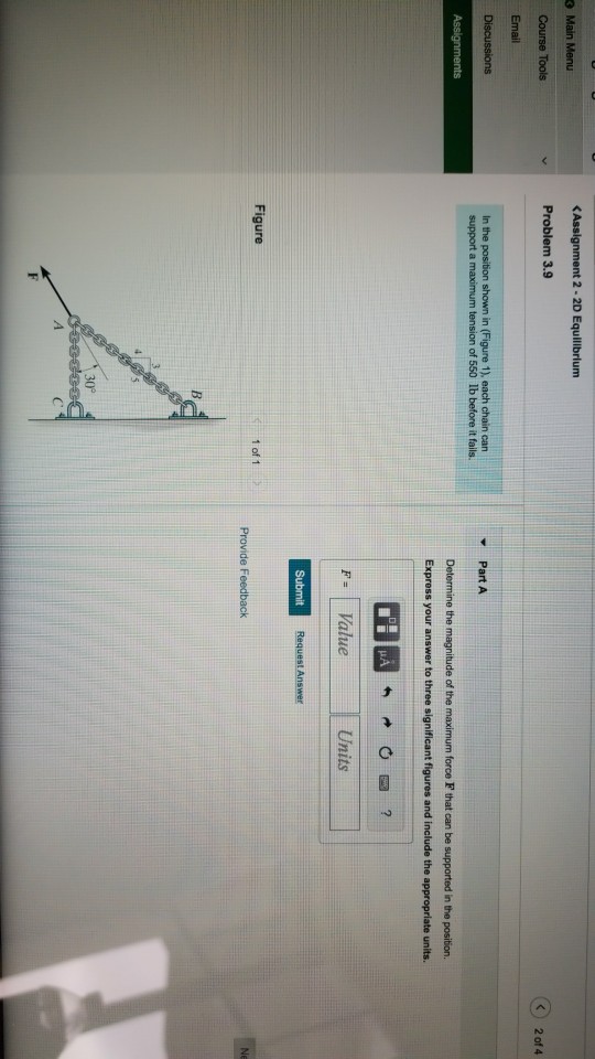 Solved 2 Of 4 Determine The Magnitude Of The Maximum Force F
