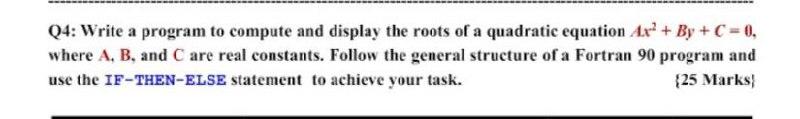 Solved Q4: Write a program to compute and display the roots | Chegg.com