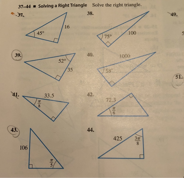 Solved 37-44 Solving a Right Triangle Solve the right | Chegg.com