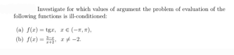 Solved Investigate for which values of argument the problem | Chegg.com