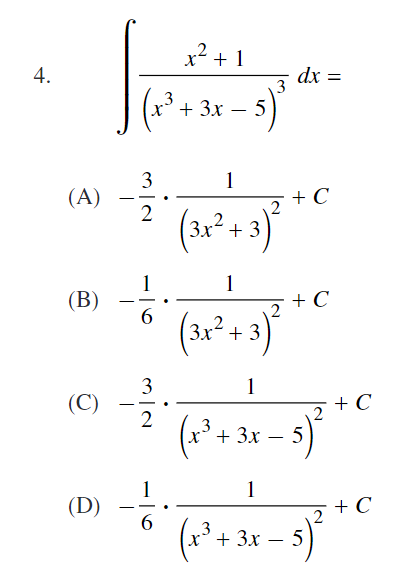 Solved 4. ∫(x3+3x−5)3x2+1dx= (A) −23⋅(3x2+3)21+C (B) | Chegg.com