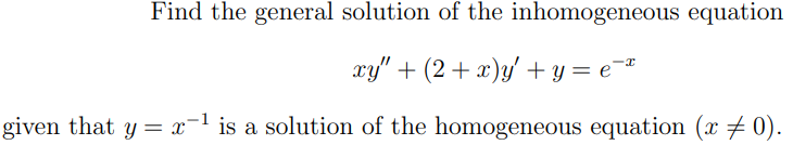 Solved Find the general solution of the inhomogeneous | Chegg.com