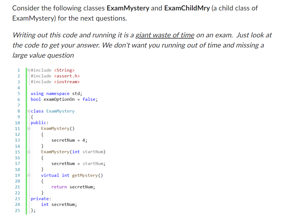 Solved Consider the following classes ExamMystery and | Chegg.com