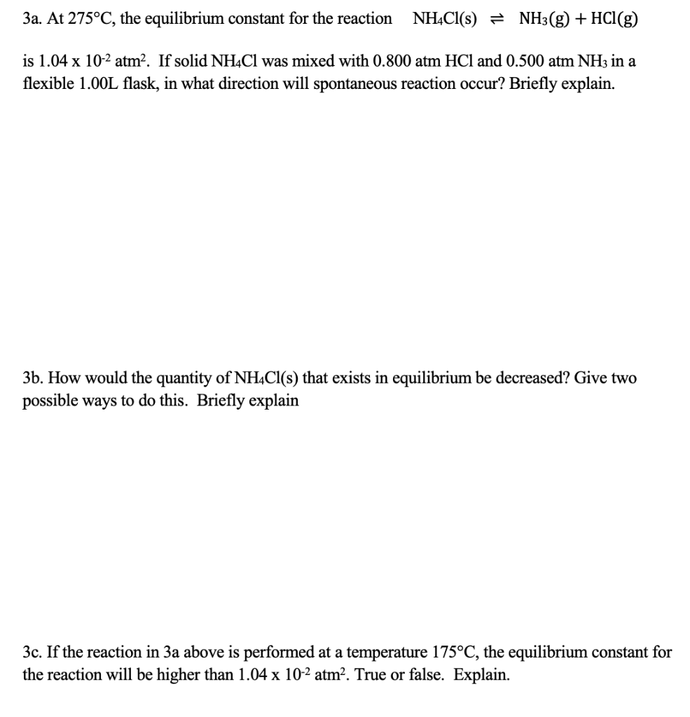 Solved 3a. At 275°C, the equilibrium constant for the | Chegg.com