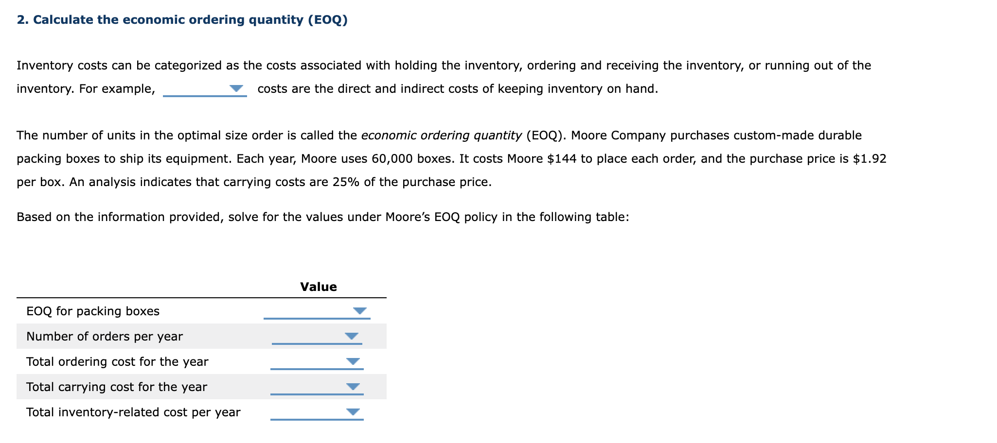 Solved 2. Calculate the economic ordering quantity (EOQ) | Chegg.com