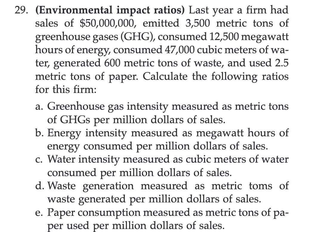 Solved a. 29. (Environmental impact ratios) Last year a firm | Chegg.com