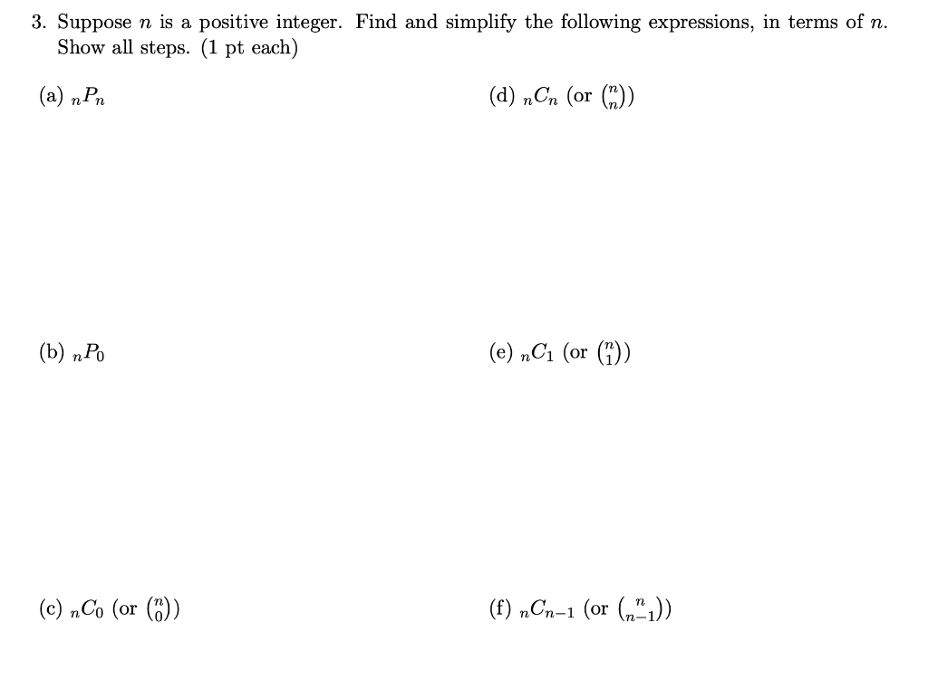 Solved 3. Suppose n is a positive integer. Find and simplify | Chegg.com