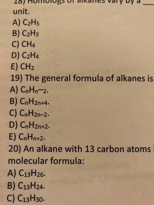 Solved unit. A) C2Hs B) C2H3 C) CH D) C2H4 E) CH2 19) The | Chegg.com