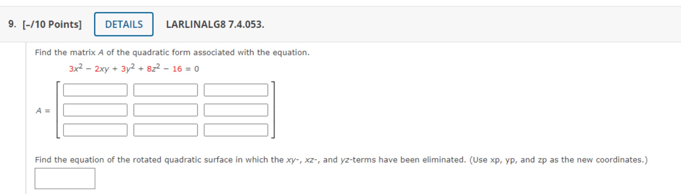 Solved Points]LARLINALG8 7.4.053.Find the matrix A ﻿of the | Chegg.com