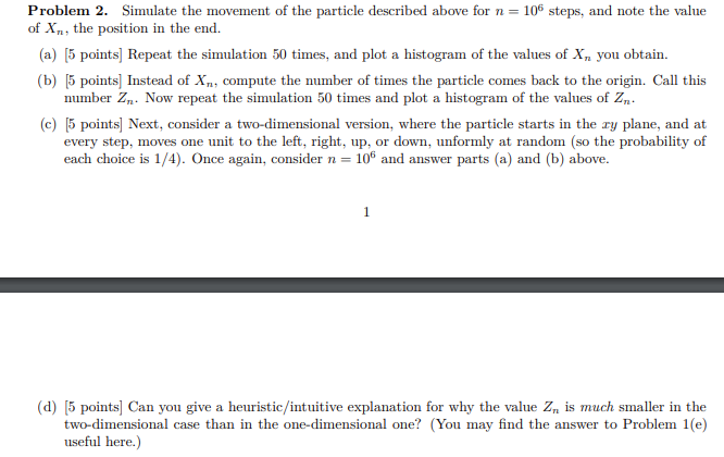 Problem 2. Simulate the movement of the particle | Chegg.com